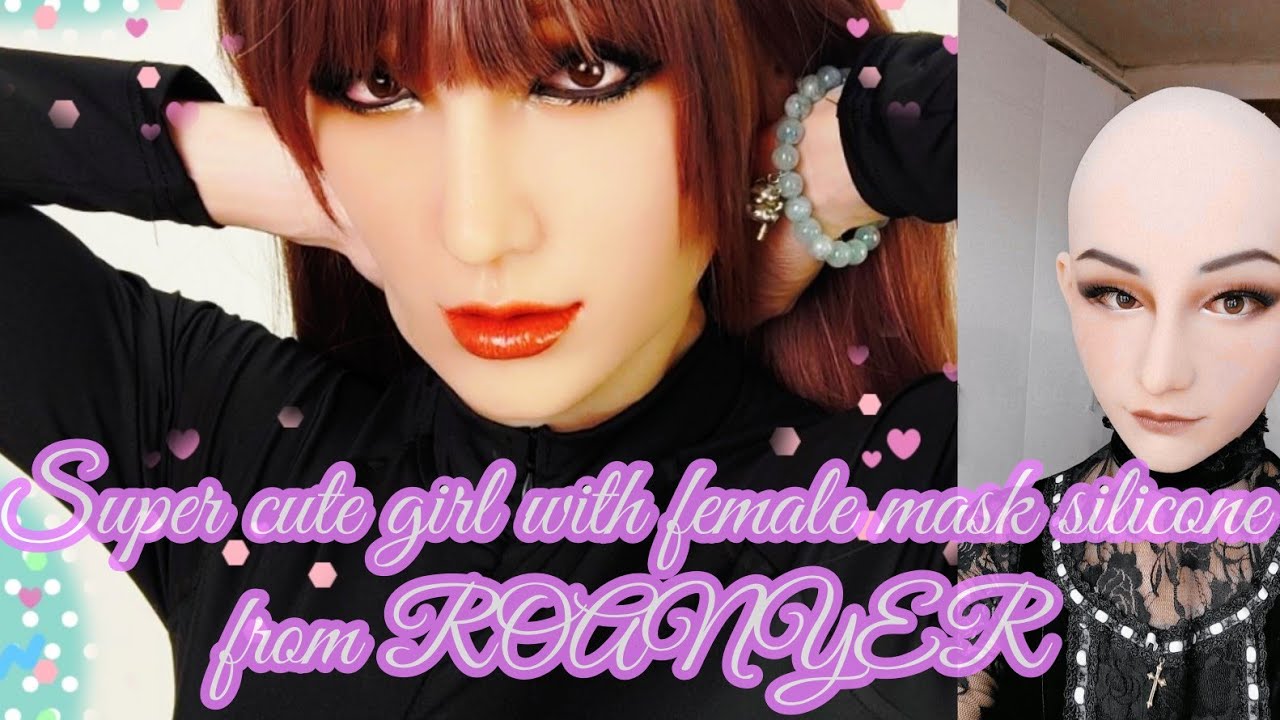 super cute girl with female mask silicone from roanyer 🥰 - YouTube