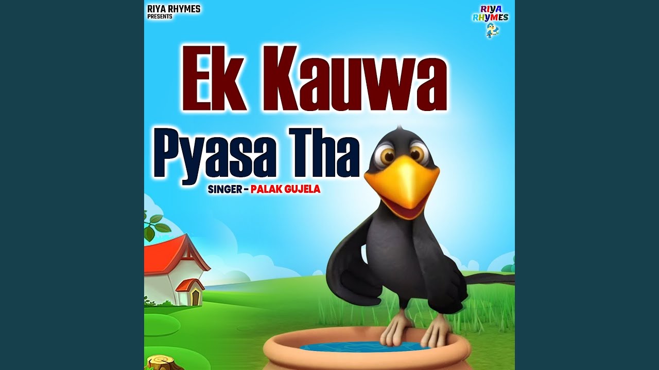 Ek Kauwa Pyasa Tha - YouTube
