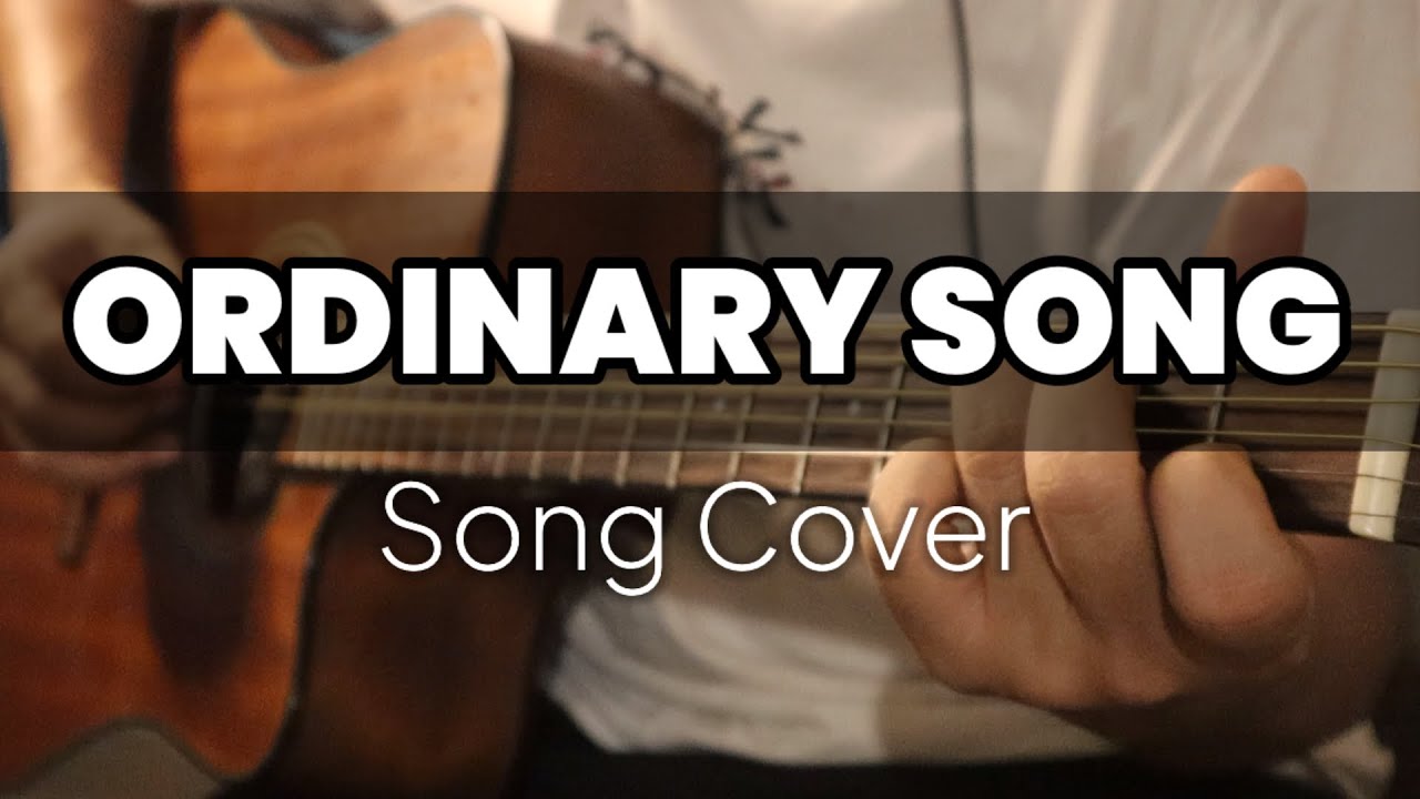 Ordinary Song OPM Cover - YouTube