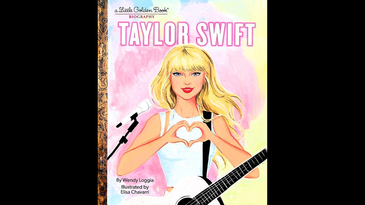 Taylor Swift Golden Book Biography - read aloud for kids - YouTube