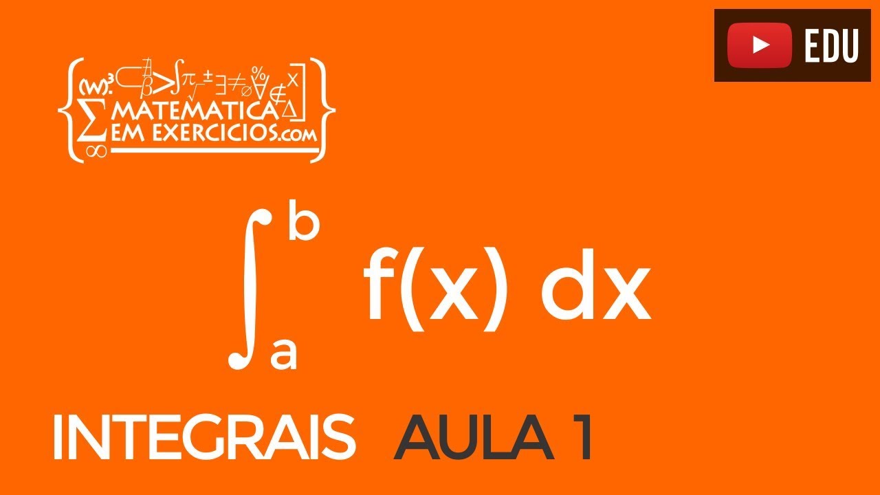 Integrais - Aula 1 - Integral definida - Prof. Gui - YouTube