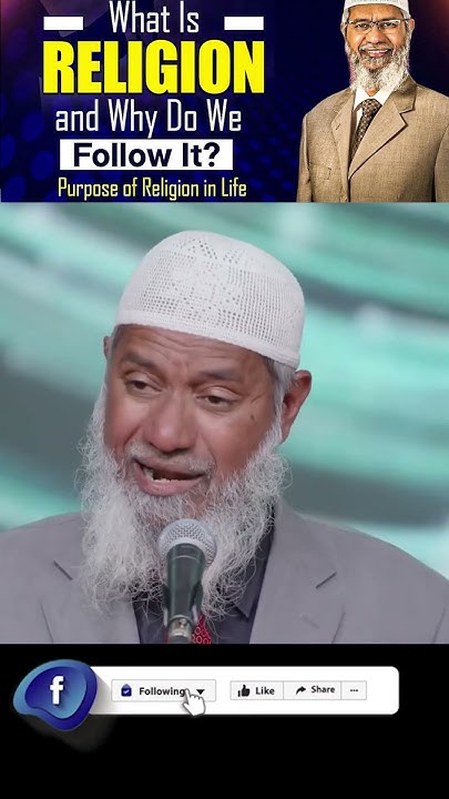 What Is Religion and Why Do We Follow It? | Dr Zakir Naik | Purpose of Religion in Life #shorts ...