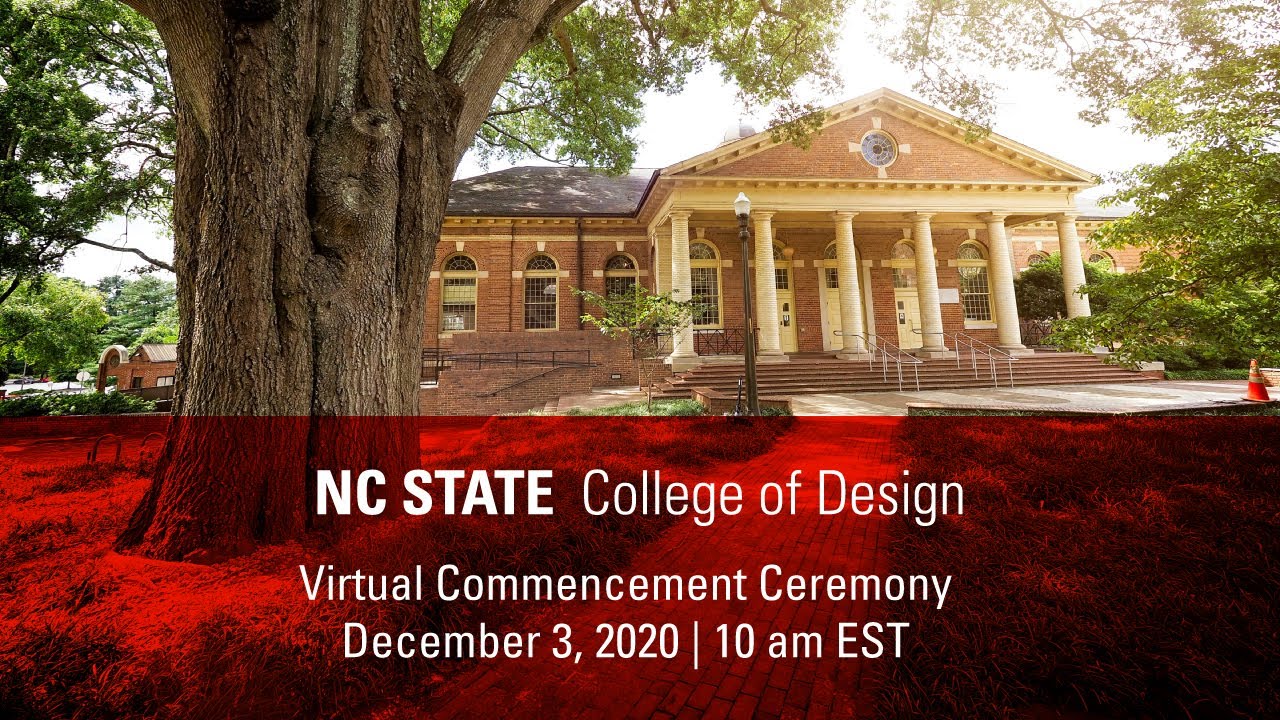 NC State College of Design Virtual Commencement Ceremony - YouTube