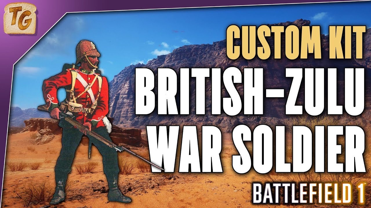 Battlefield 1 Custom Kit - British-Zulu War Soldier (Scout Class ...
