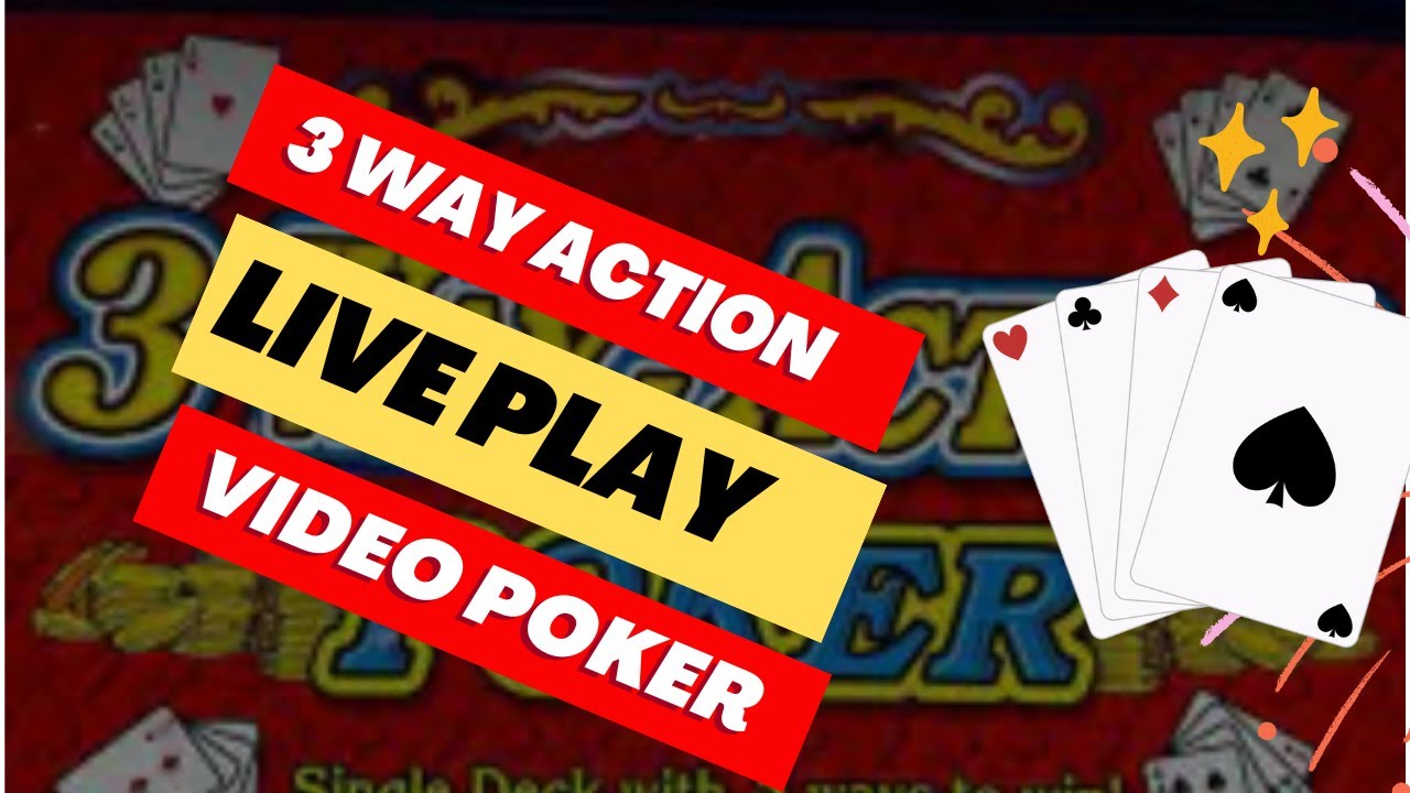 3 Way Action Video Poker Live Play - 5 card draw, 7 card video poker ...