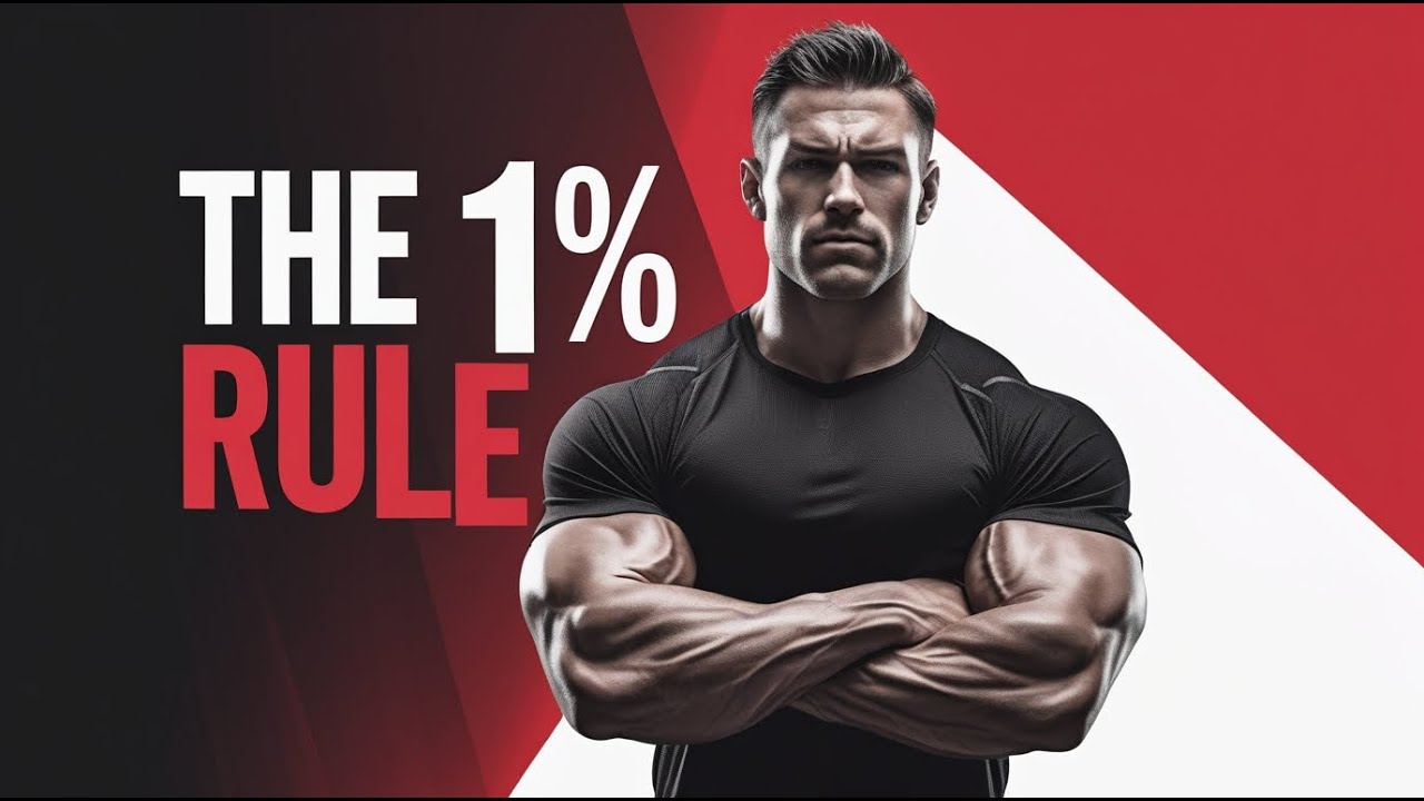 The 1% Rule: How Small Daily Improvements Create Massive Success - YouTube