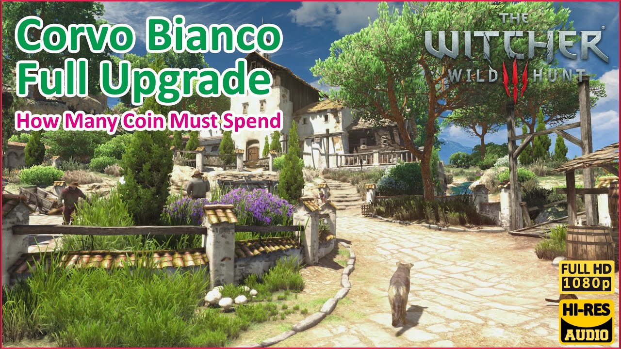 # The Witcher 3 - Geralt House Full Upgrade In Corvo Bianco - YouTube