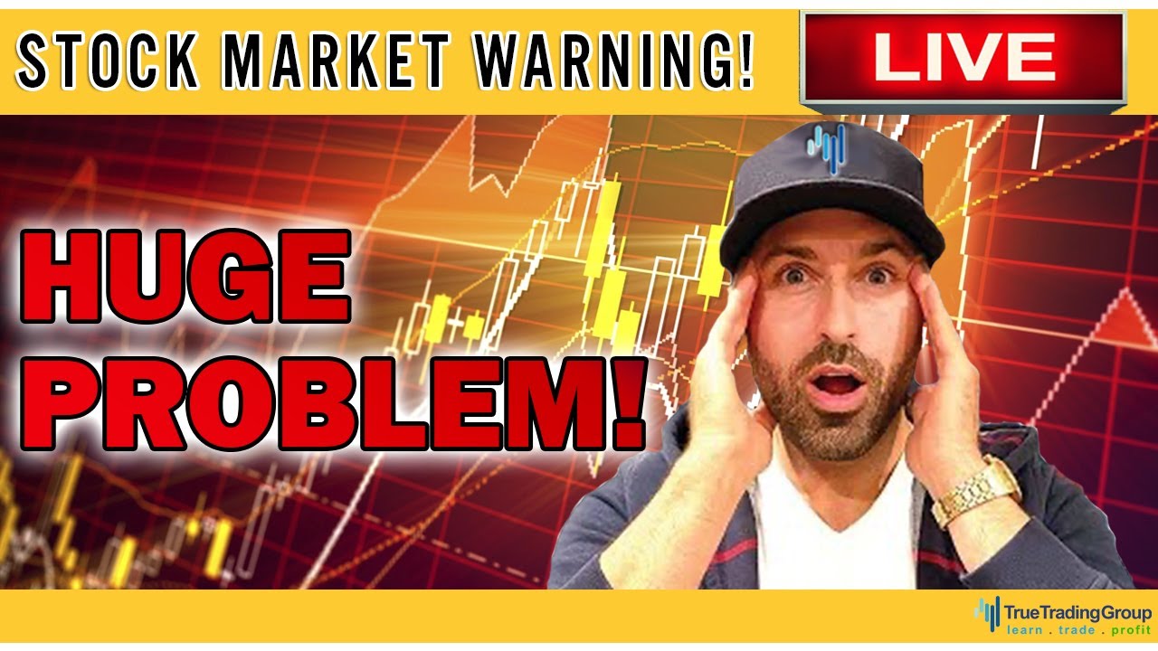 YOU HAVE A PROBLEM! Stock Market Crash Providing HUGE Trading ...