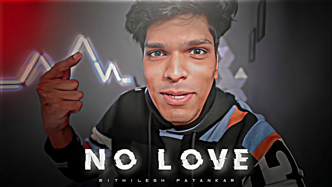 No Love - @Mythpat | Mithilesh Patankar edit | mythpat edit | #mythpat ...