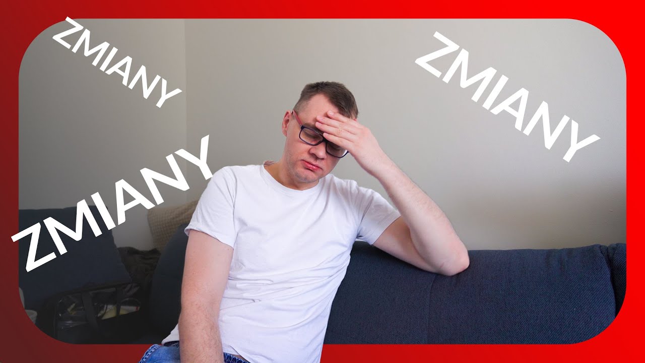 Ciągle coś! Zmiany to jedyna stała w naszym życiu | Vlog 03 - YouTube
