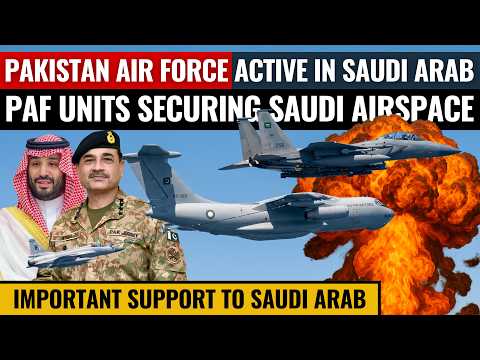 Pakistan Air Force Active in Saudi Arab | PAF Aircraft Spotted in Saudi Airspace | Defence Outpost
