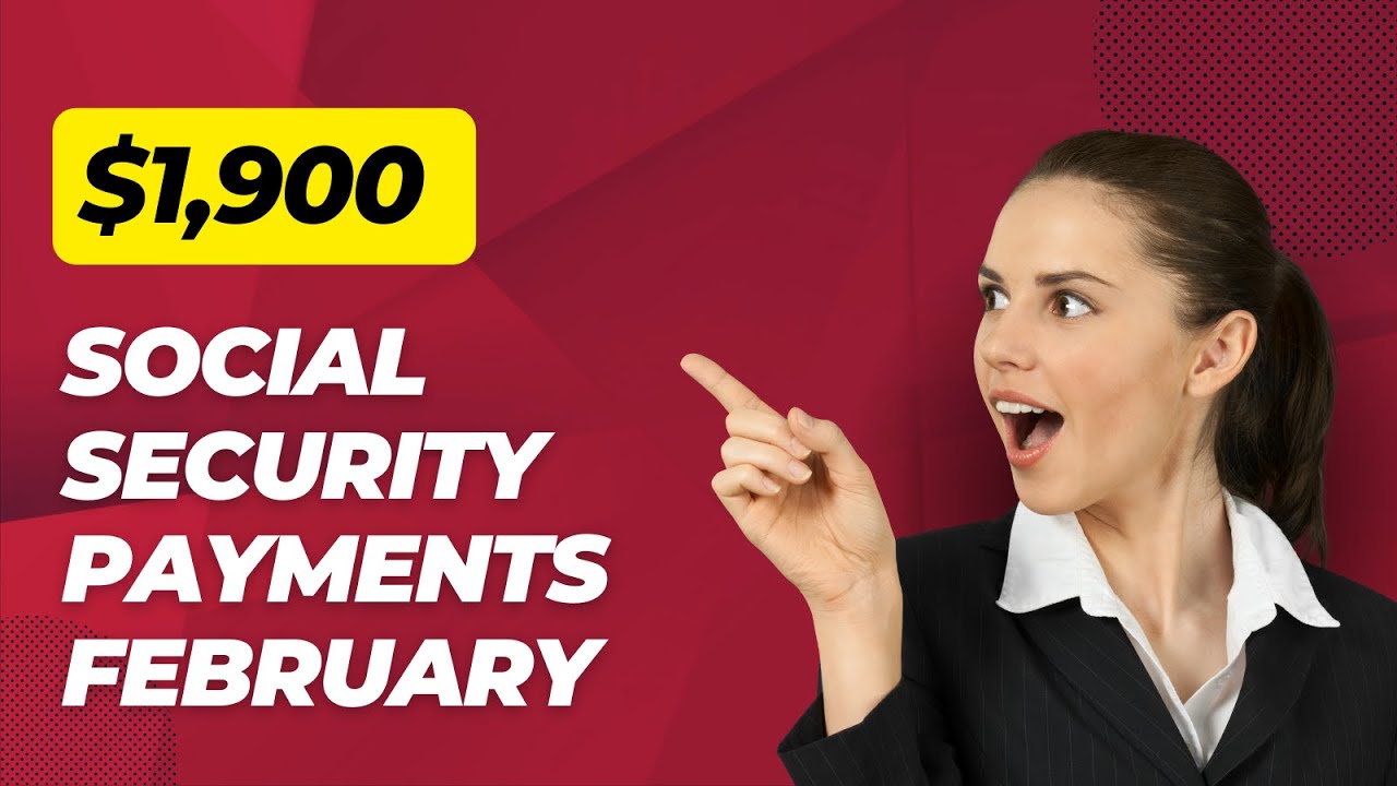 1 900 Social Security Payments Exact Sending Dates In February 2024