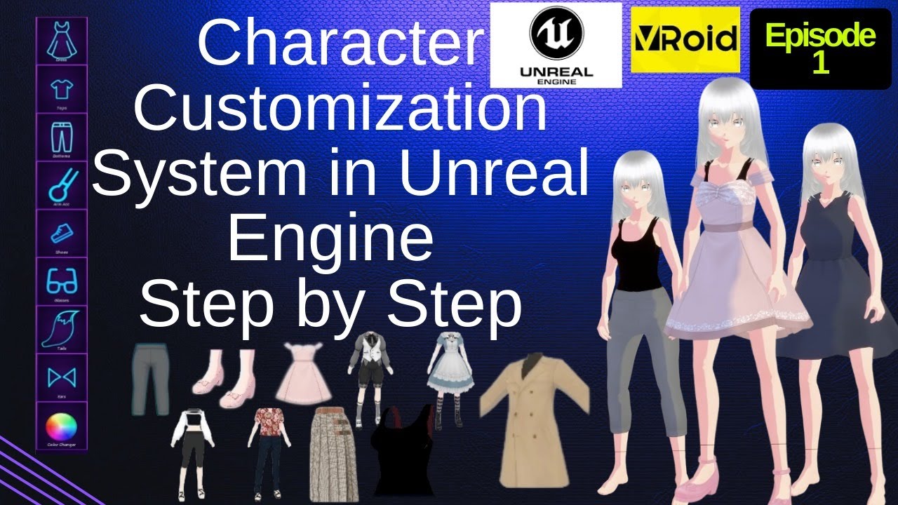 Unreal Engine Tutorial | PART 1|Character Customization Importing VRoid Character with Outfits ...
