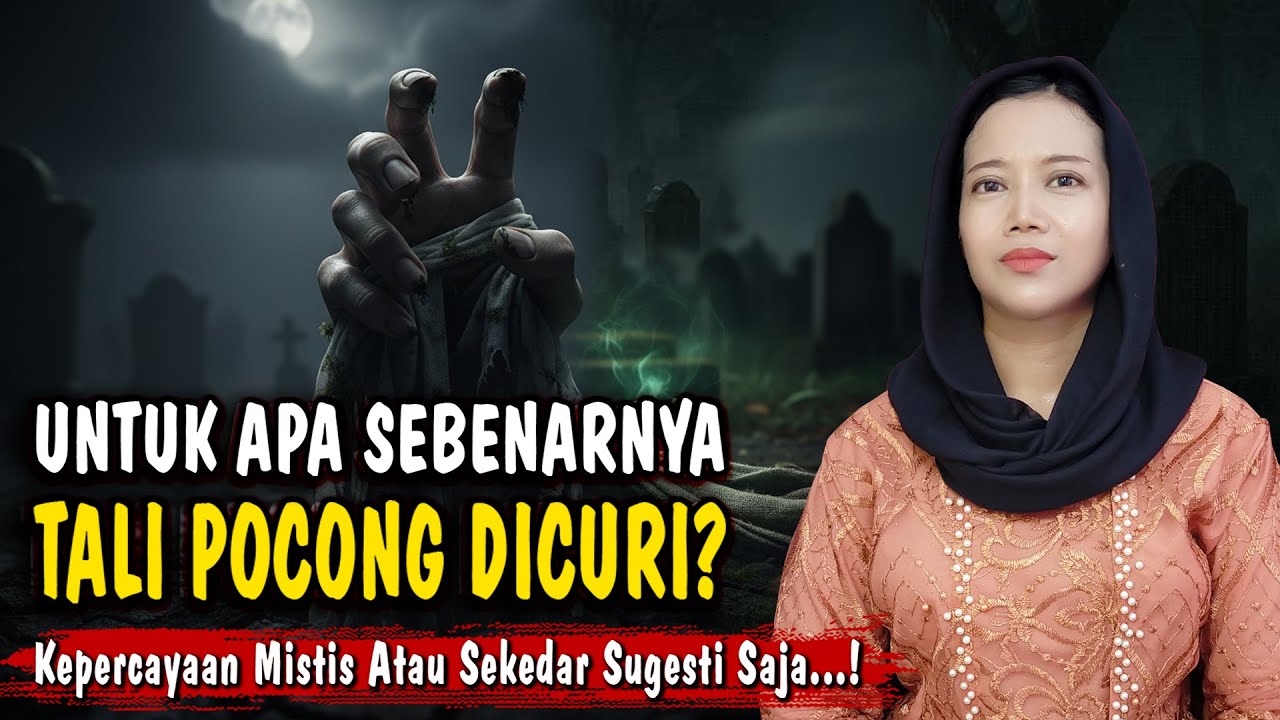 TALI POCONG Orang Yang Meninggal di HARI KERAMAT Punya Daya Gaib Kuat ...