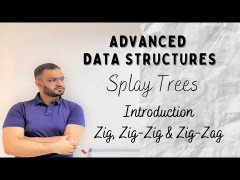 4.1 What are Splay Trees? | Introduction | Zig | Zig-Zig | Zig-Zag ...