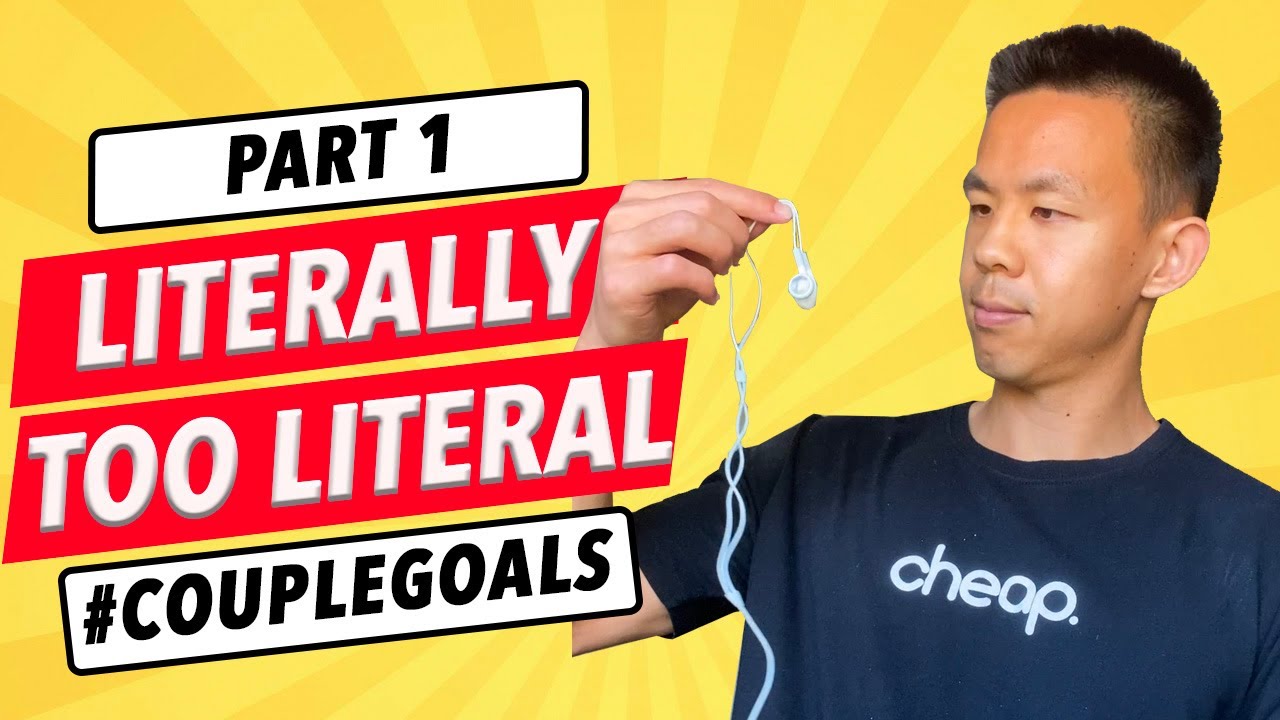 Literally Too Literal - Part 1 - YouTube