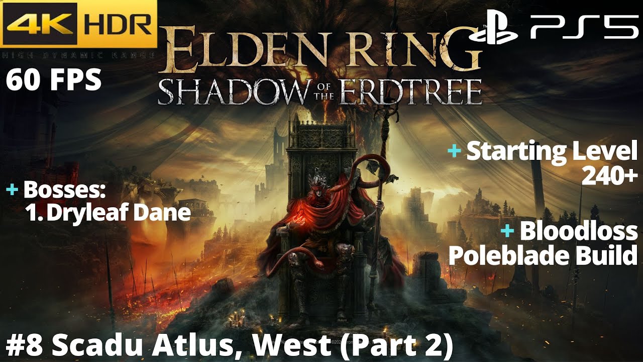 Shadow of The Erdtree (PS5) - #8 Scadu Atlus, West (Part 2) WALKTHROUGH ...