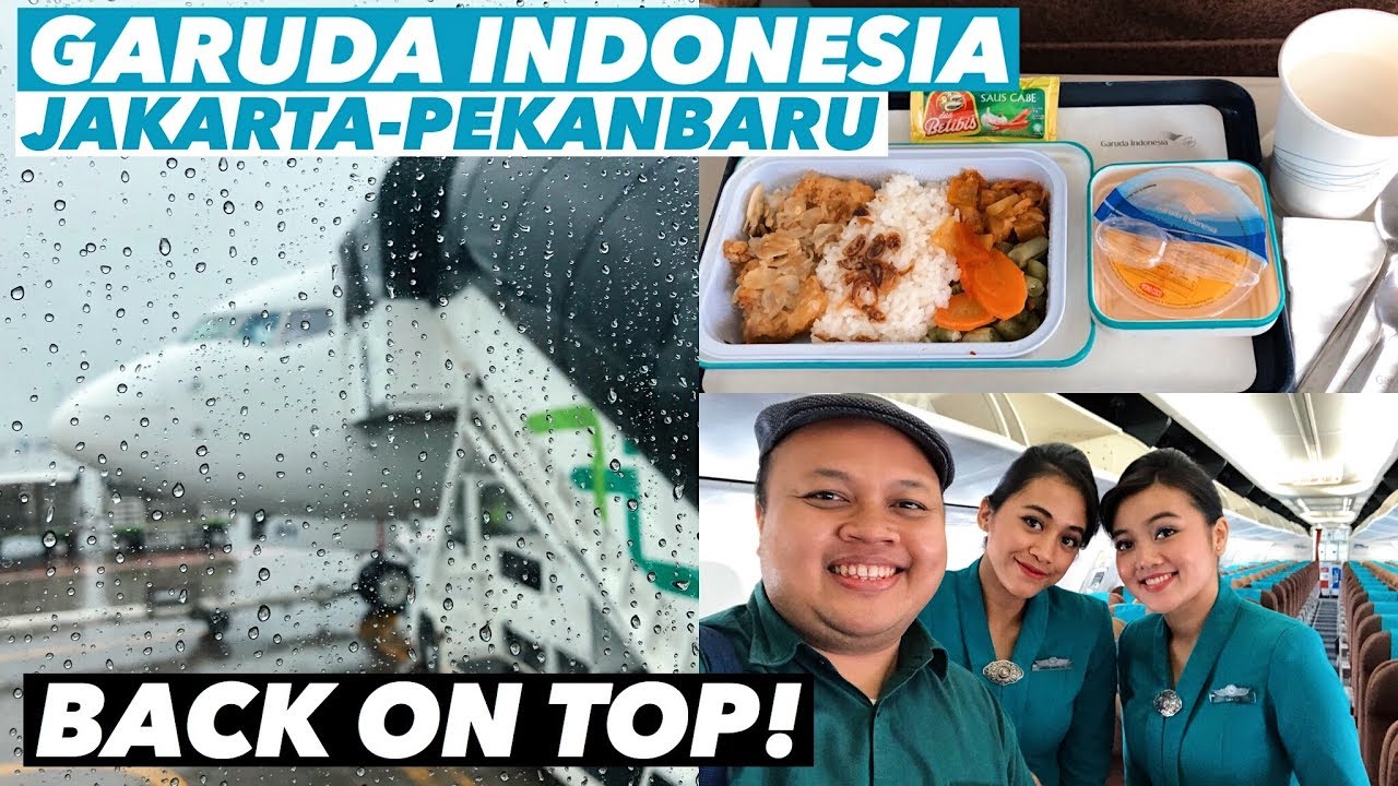 Flight VLOG Garuda Indonesia GA174 Jakarta - Pekanbaru | Servisnya ...
