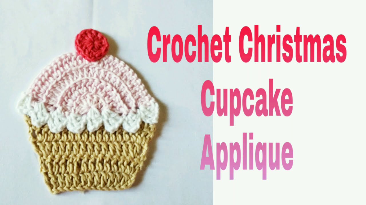 Crochet Cupcake Applique - YouTube