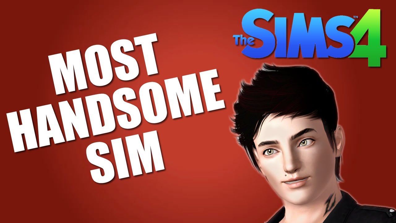 The Sims 4 - Episode 1: Most Handsome Sim - YouTube