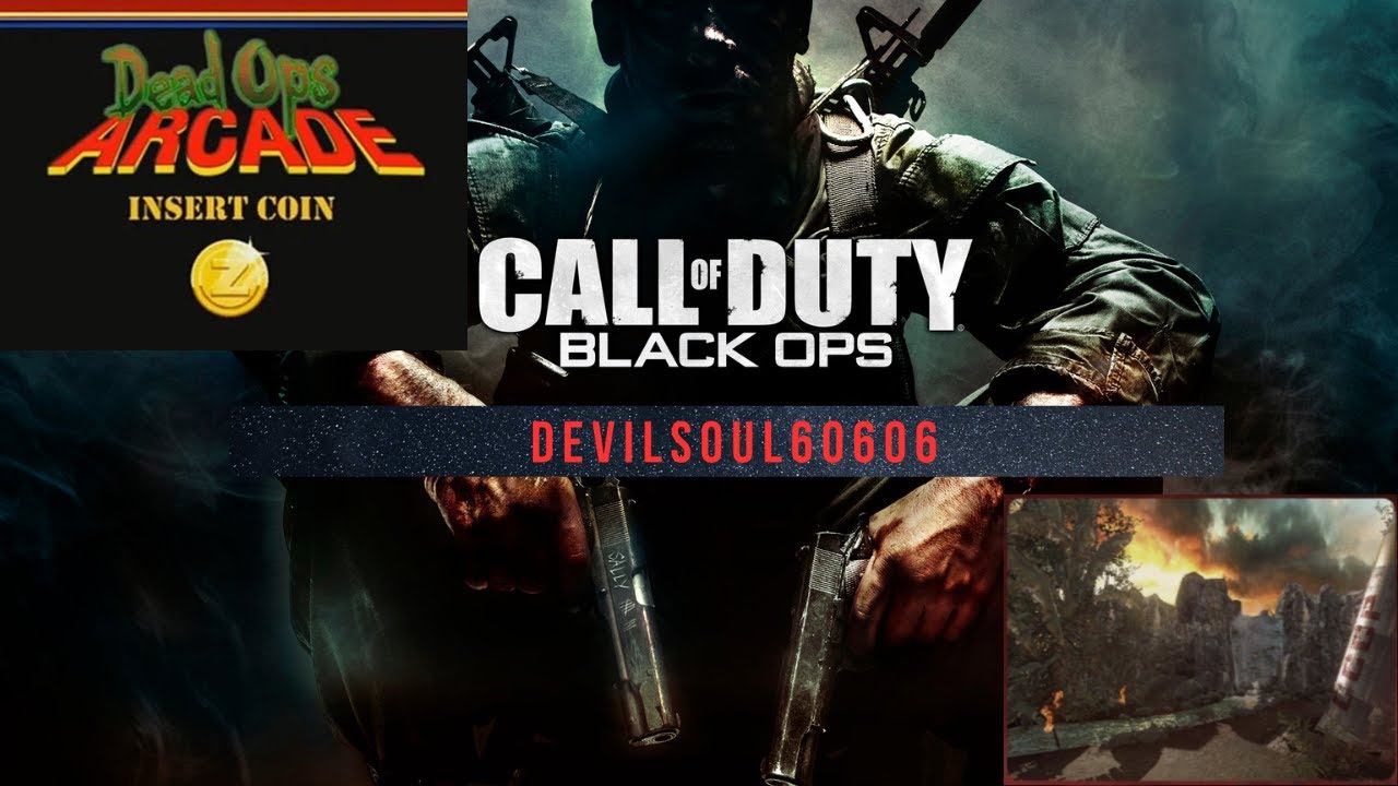 Call Of Duty: Black Ops Zombies Dead Ops Arcade - YouTube