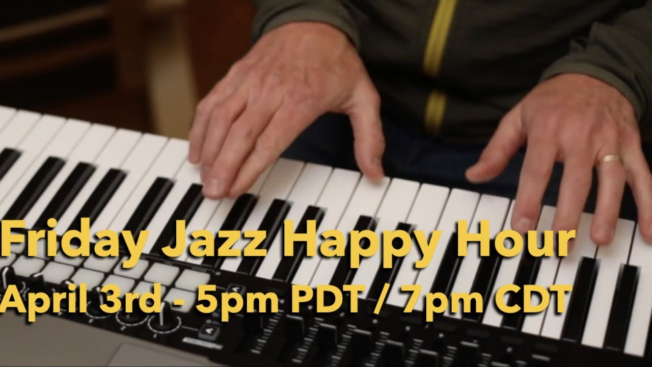 Friday Jazz Happy Hour (April 3) - YouTube