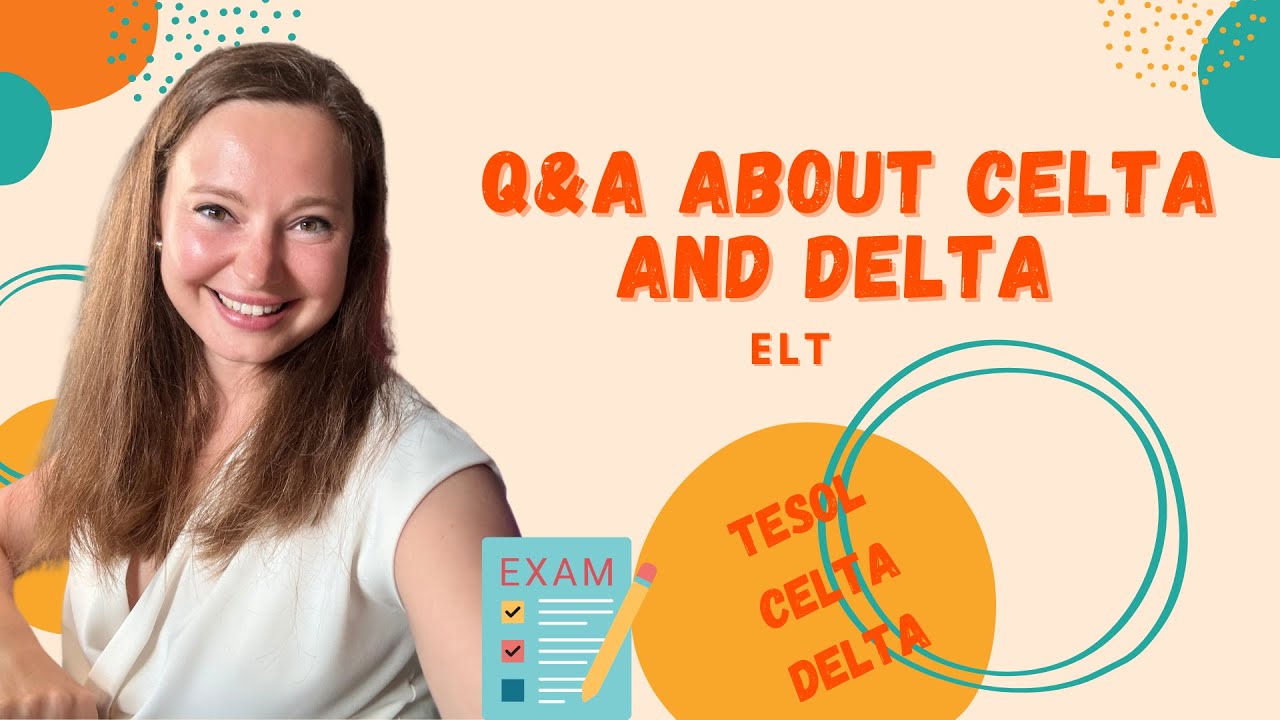 Q&A: CELTA | DELTA | TESOL | ANSWERING YOUR QUESTIONS - YouTube