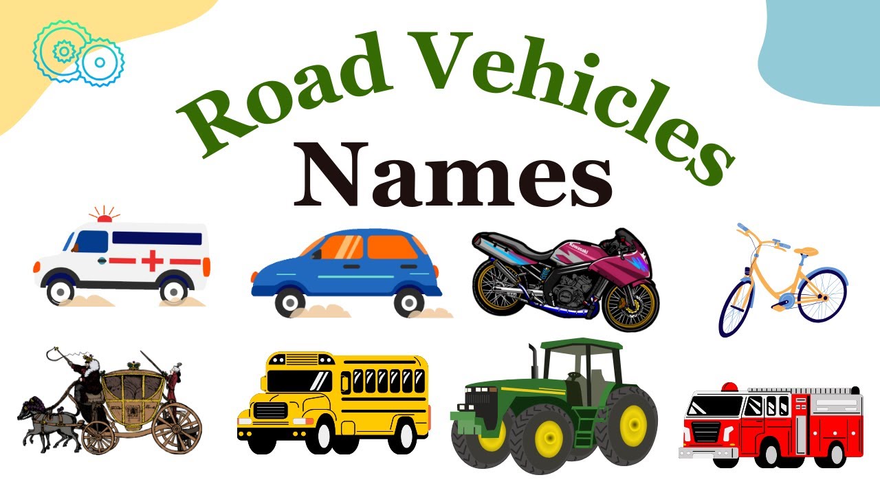 Road Vehicles Names|"Vroom Vroom! Amazing Road Vehicles for Children ...