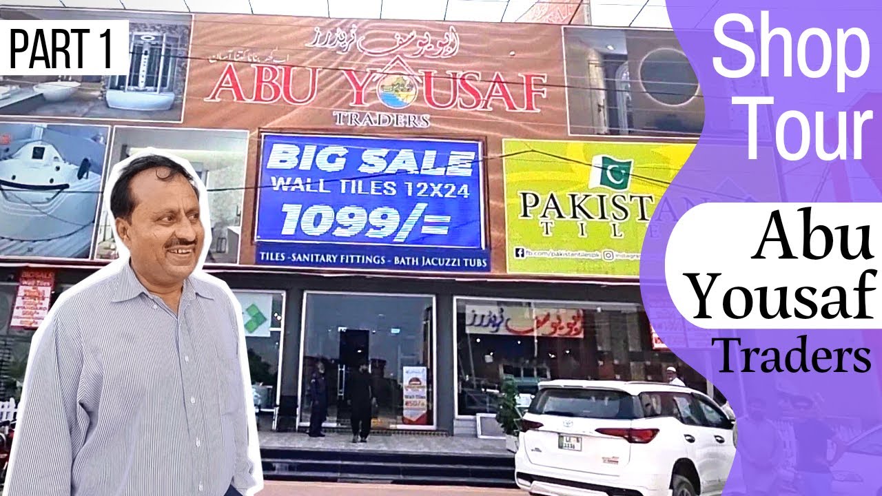 Ep 02 | Shop Tour! | Abu Yousaf Traders With Nadeem Sahab | Huge Tile Variety! - YouTube