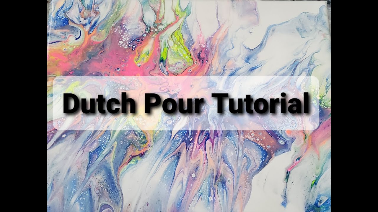 Dutch Pour for Beginners | Acrylic Pouring Technique | Easy To Follow ...