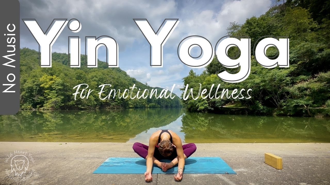 Yoga For Emotional Wellness l Beginner-Friendly, Gentle Yin Yoga ...