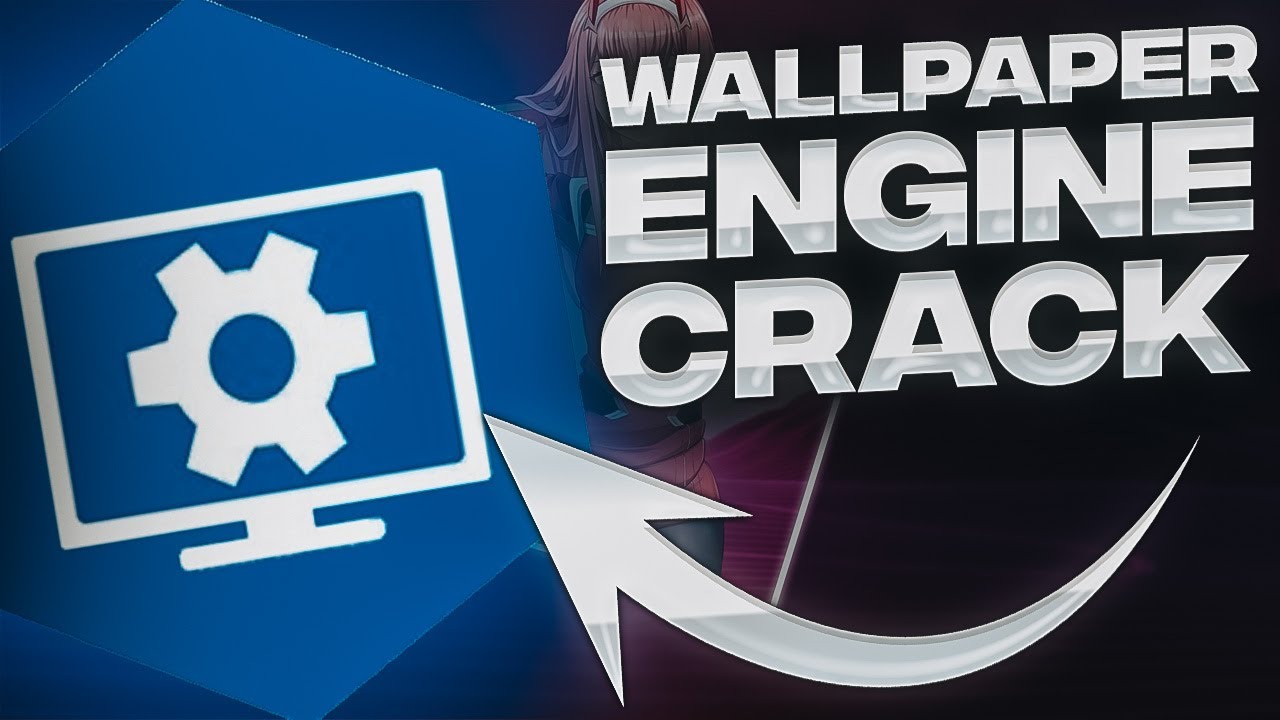 WALLPAPER ENGINE CRACK 2022 | FREE DOWNLOAD | UNLIMITED! - YouTube