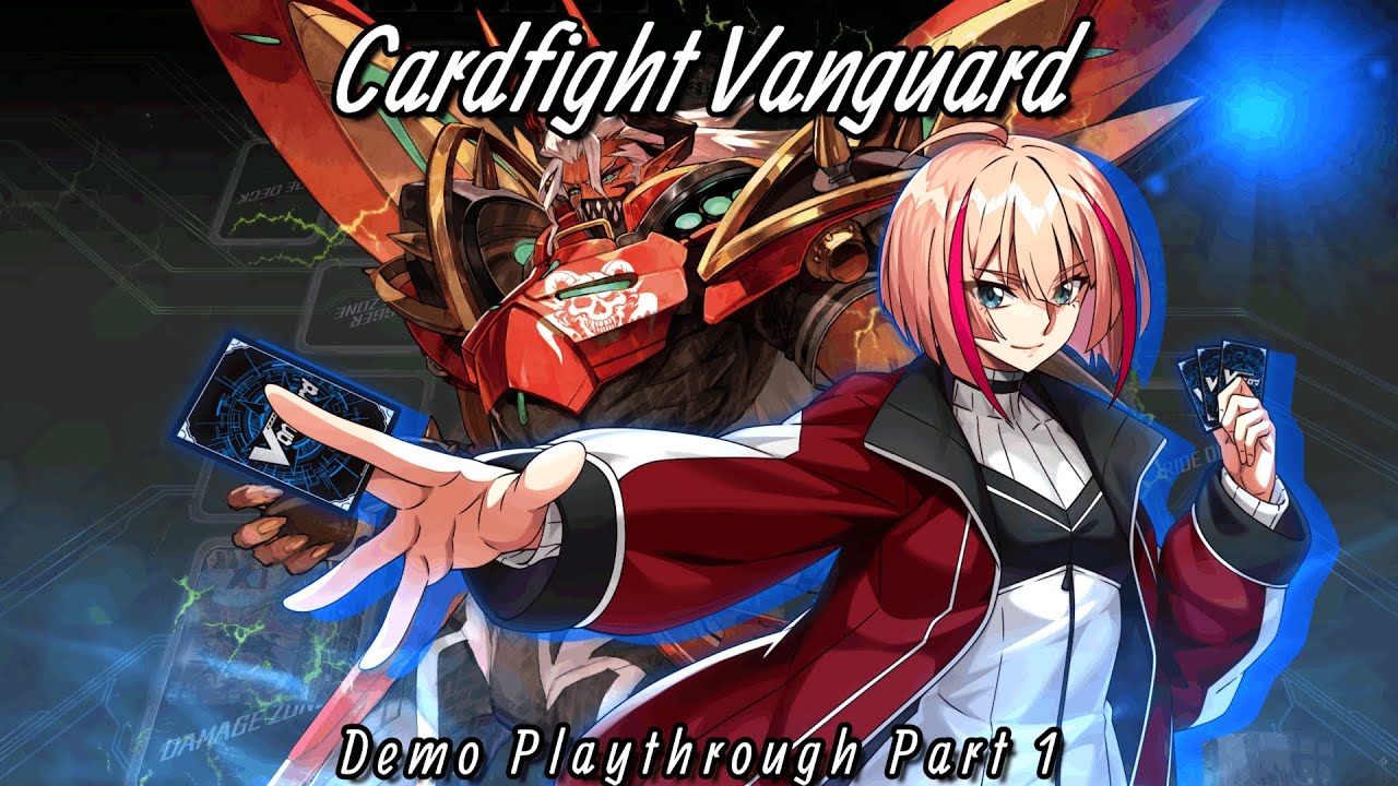Cardfight Vanguard Dear Days Demo Playthrough Part 1 First Fight For A Cardfight Vanguard Dear Days Demo Playthrough Part 1 First Fight For A
