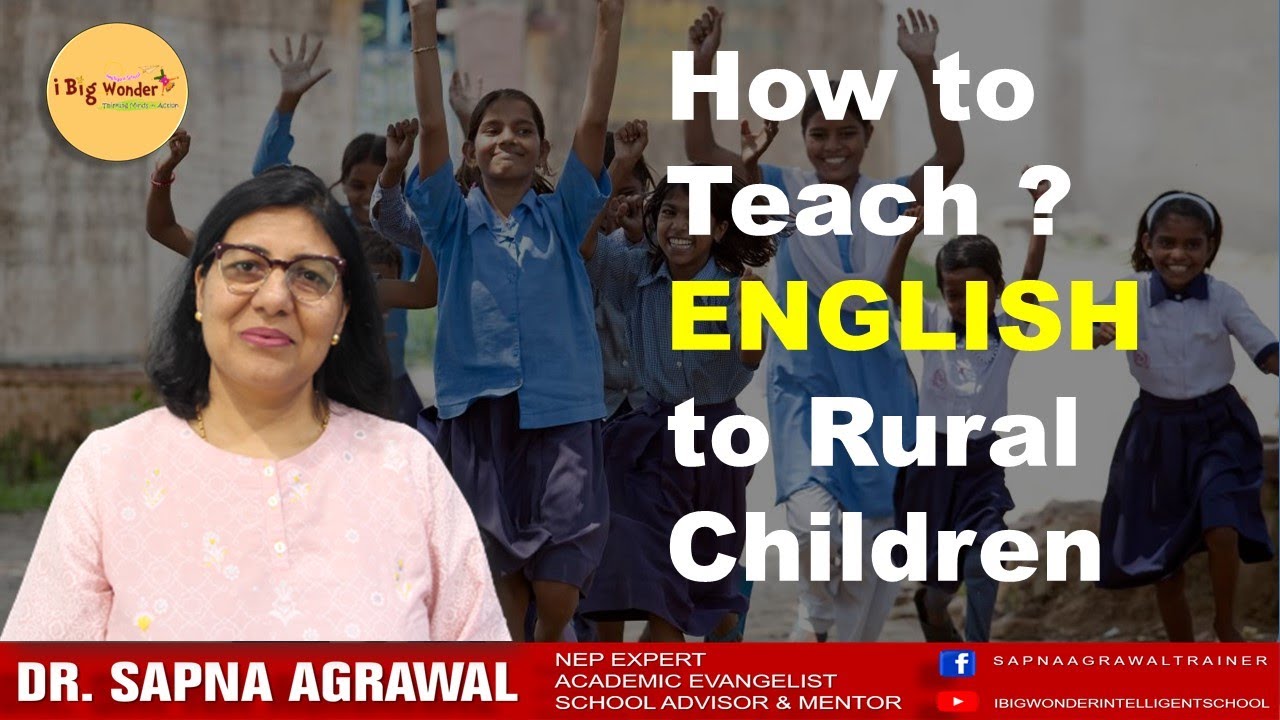 Best Way To Teach Spoken English To Rural Village Children best-way-to-teach-spoken-english-to-rural-village-children