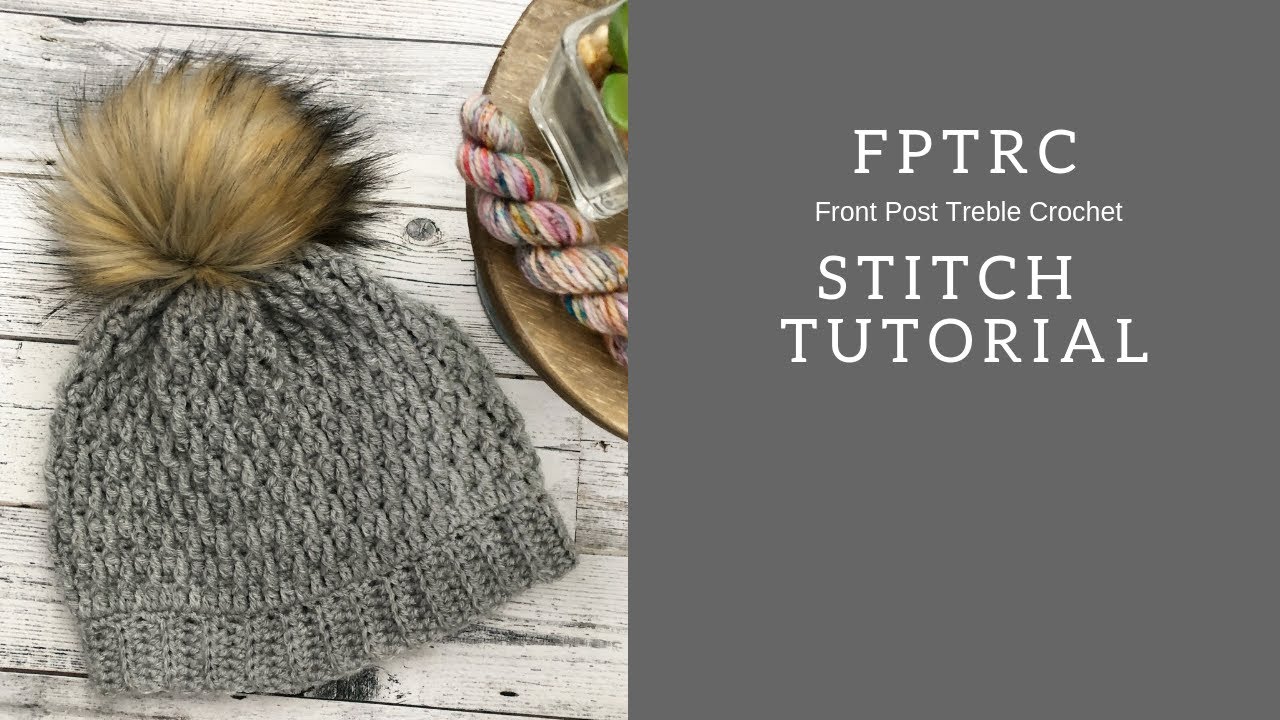 FPTRC- How to crochet a Front Post Treble Crochet Stitch - YouTube