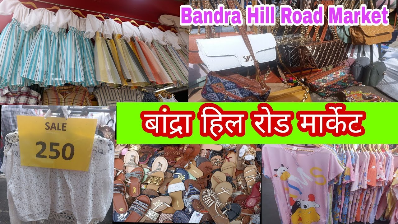 Bandra Hill Road Shopping Market | Latest Collection |Street shopping ...