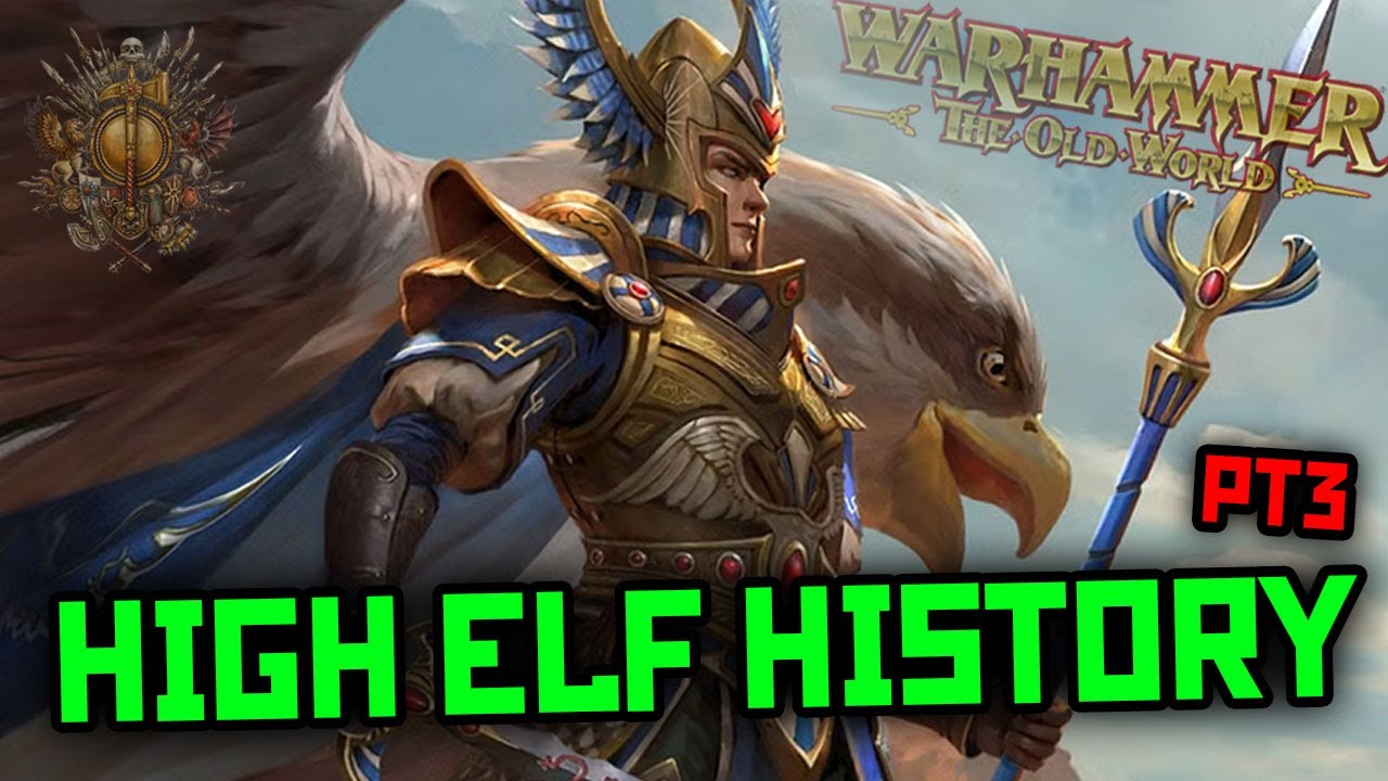 HIGH ELF HISTORY: Did Dark Elves really deserve the Great Scouring? | Warhammer Old World Lore ...