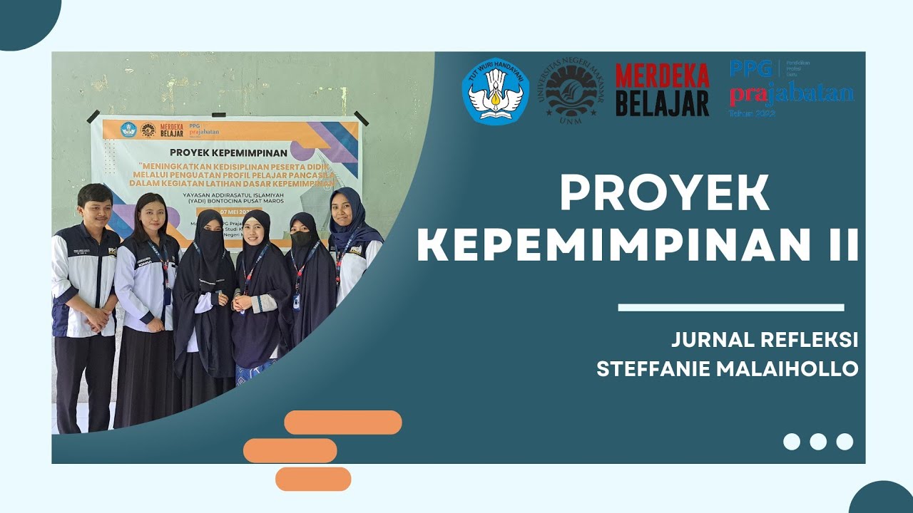 Jurnal Refleksi Projek Kepemimpinan II - YouTube