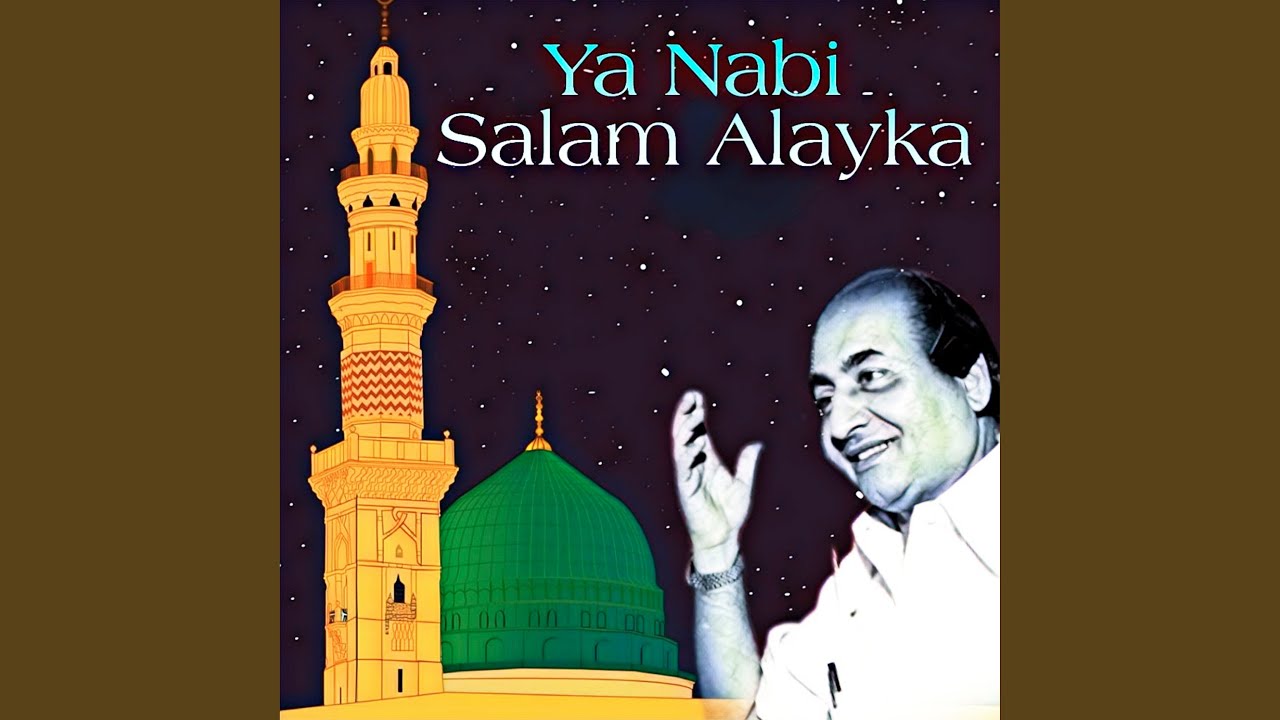 Ya Nabi Salam Alayka (Original) - YouTube