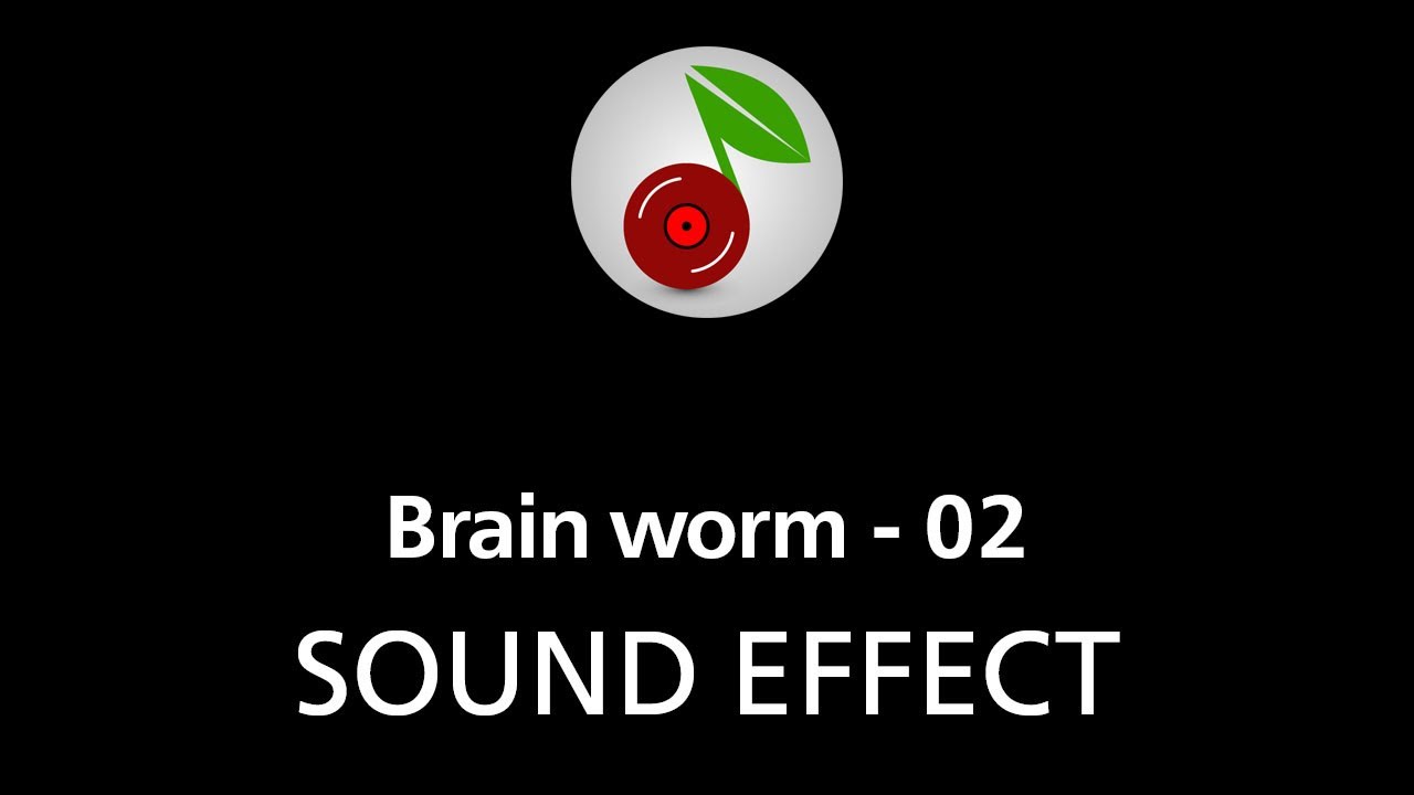 🎧 Brain worm - 02, SOUND EFFECT - YouTube