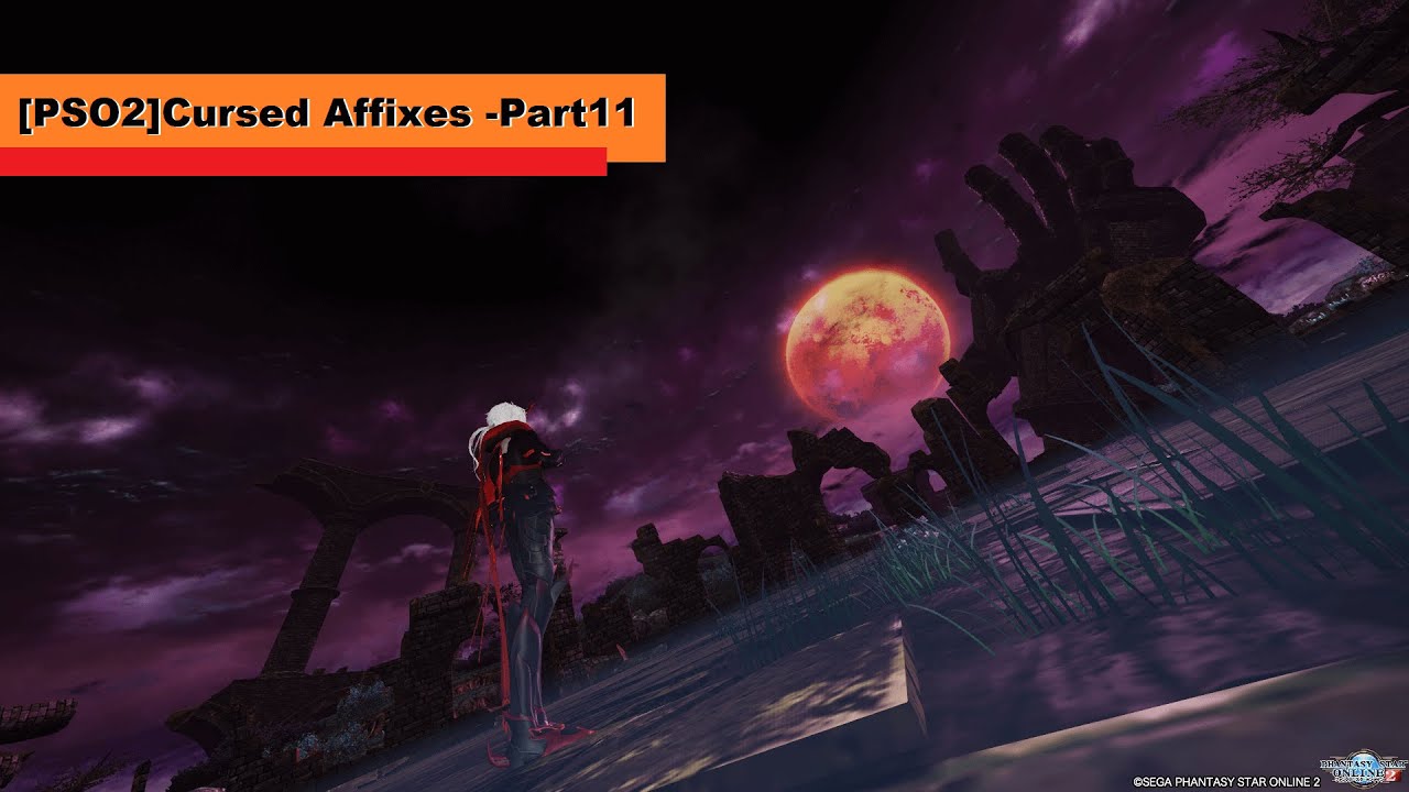 [PSO2]Cursed Affixes -Part11 - YouTube
