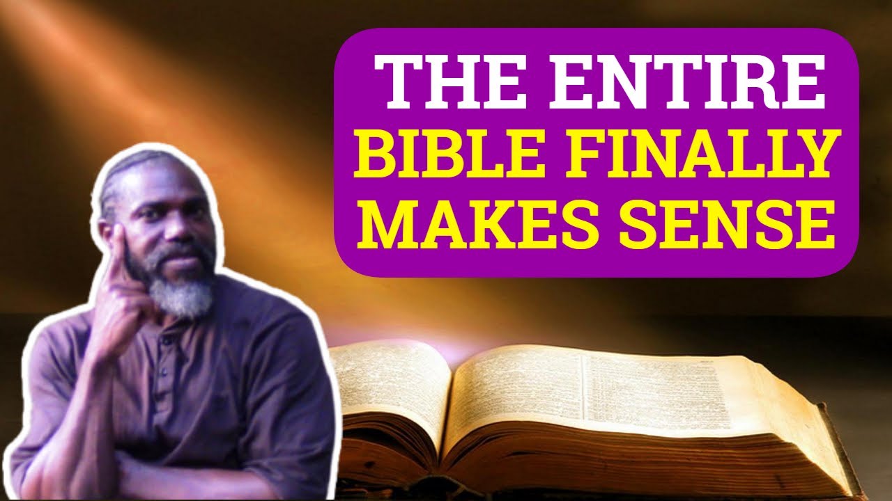 The ENTIRE Bible Finally Makes Sense - YouTube