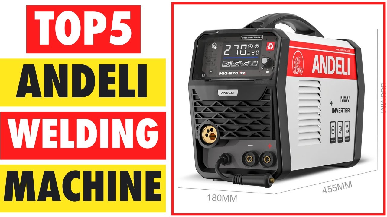 Top 5 Best ANDELI Welding Machine In 2025 | Portable Welding Machine ...