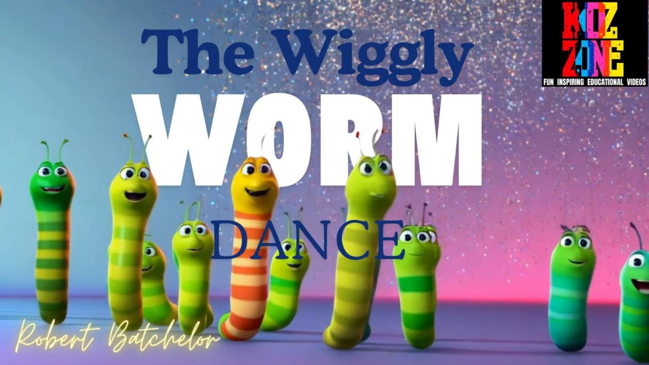 The Wiggly Worm Dance | Kidz Zone | Robert Batchelor - YouTube
