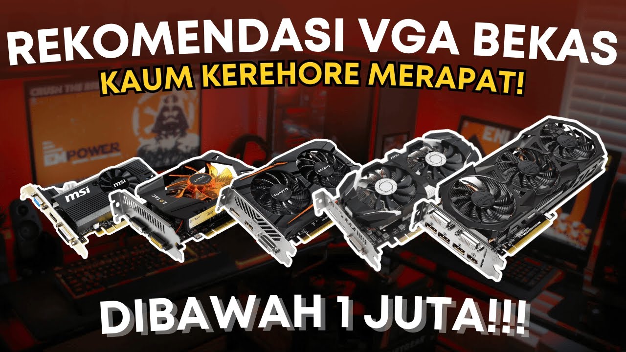 Rekomendasi VGA Bekas Dibawah 1 Juta - YouTube