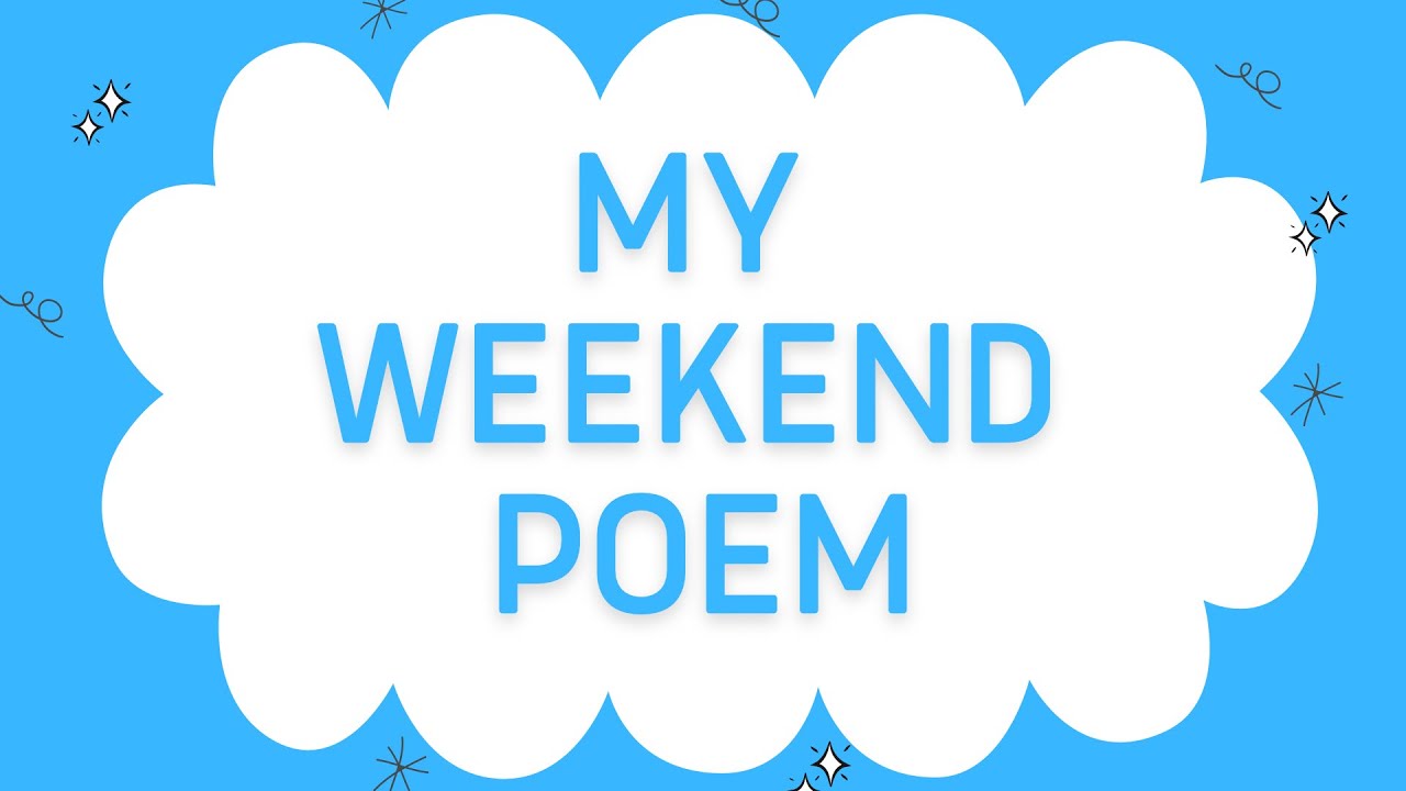 Learn with Us | My Weekend Poem | 3rd Graders - YouTube