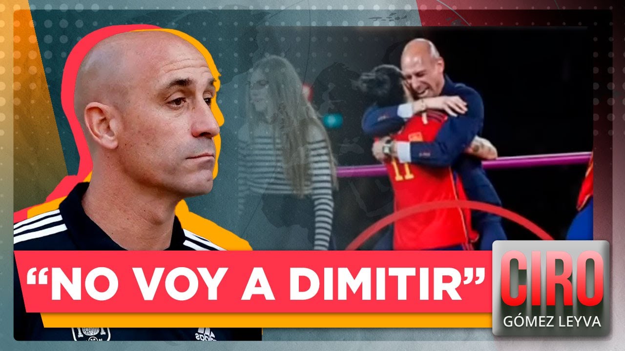 No Voy A Dimitir Pol Mico Discurso De Luis Rubiales Tras El Beso A