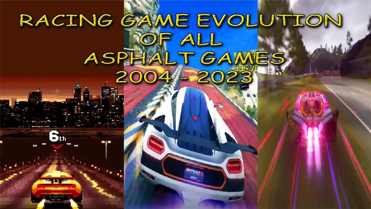 Evolution of All Asphalt Games Asphalt 1 2004 to Asphalt 9 Legend 2023 ...