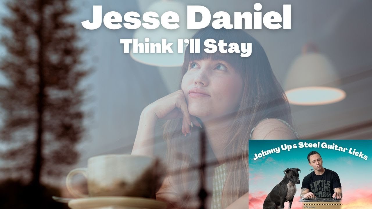 I think I'll keep listening to Jesse Daniel with all this great pedal steel guitar "Think I'll ...