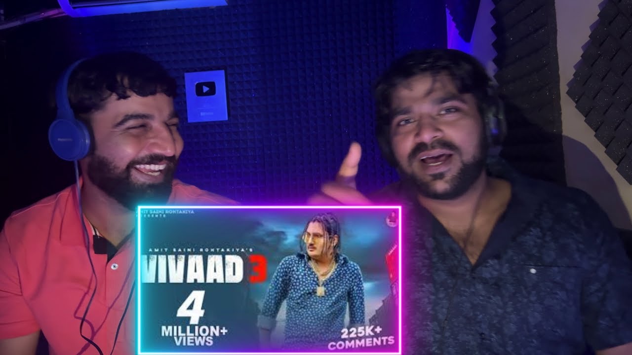 Vivaad 3 Reaction | Amit Saini Rohtakiya Tigdi Reacts - YouTube